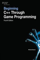 Beginning C++ Through Game Programming (4th ed.)