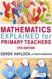 Mathematics Explained for Primary Teachers by Haylock, Derek (ebook)