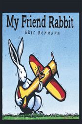 My Friend Rabbit by Rohmann, Eric (ebook)