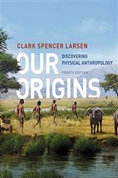 Our Origins (4th ed.) by Larsen, Clark Spencer (ebook)