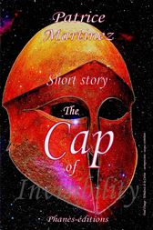The cap of invisibility by Martinez, Patrice (ebook)