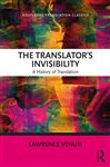 The Translator's Invisibility by Venuti, Lawrence (ebook)