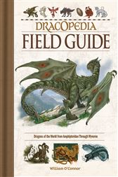 Dracopedia Field Guide by O'Connor, William (ebook)