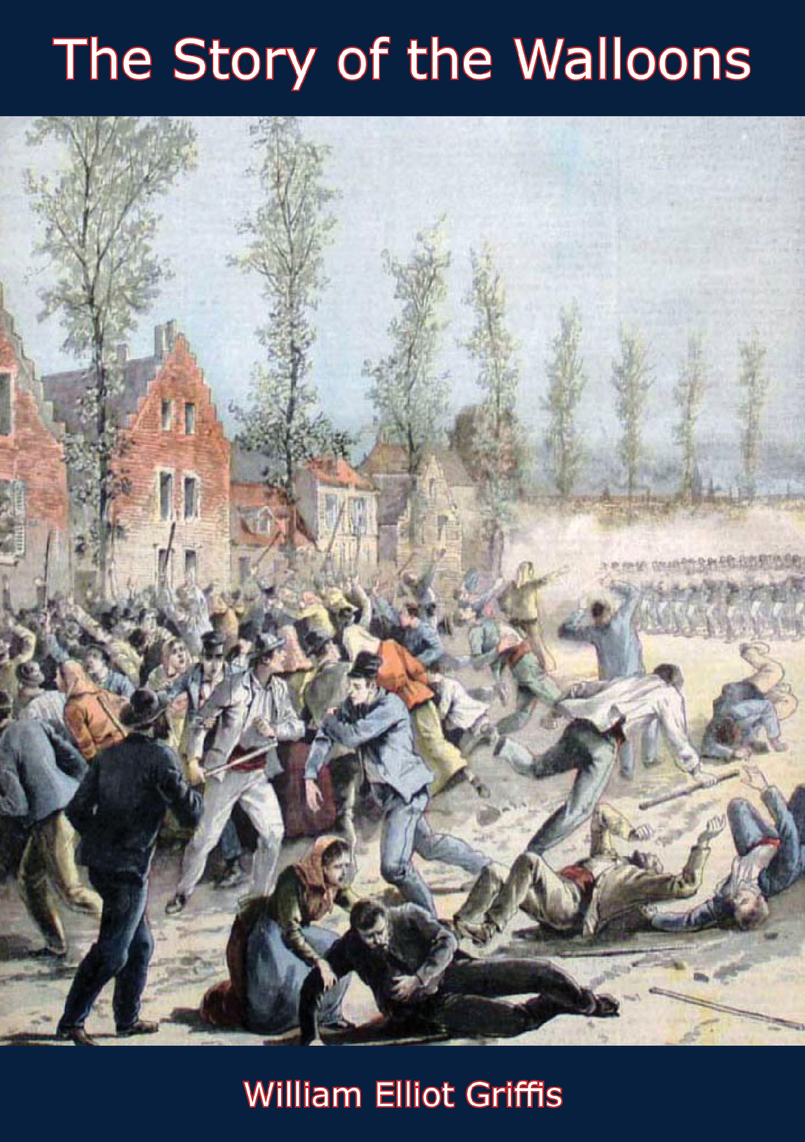 ISBN 9781839745621 - The Story of the Walloons | upcitemdb.com